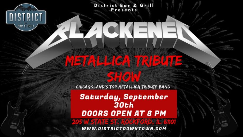 Blackened - Metallica Tribute Band @ District Bar and Grill - My ...